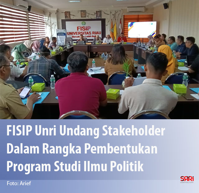 FISIP Unri Undang Stakeholder Dalam Rangka Pembentukan Program Studi ...